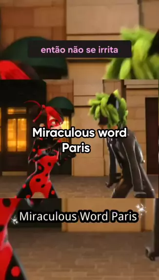 miraculous word:miraculous word paris