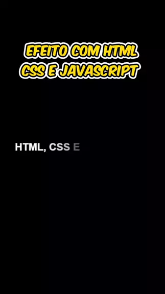 Efeito Com Html Css E Javascript Quer Saber Como Kwai 