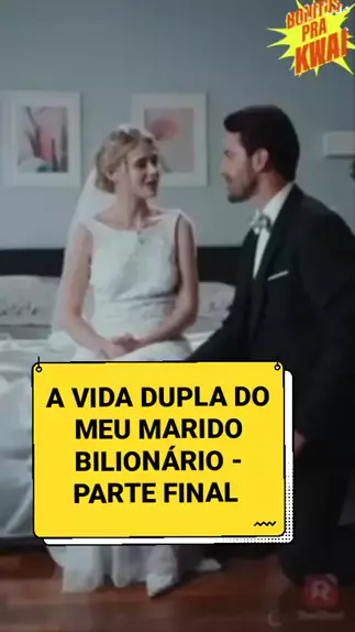 a vida dupla do meu marido bilionário