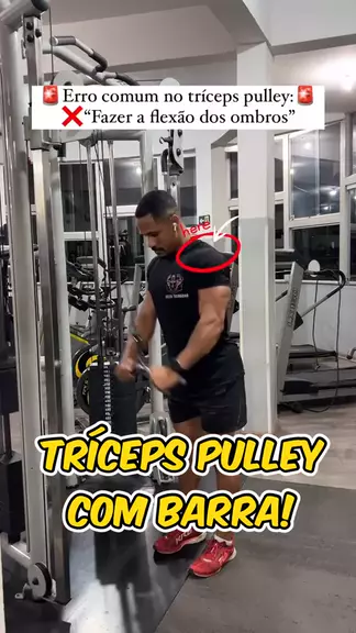 exercicio triceps academia:🔹tríceps pulley com ba ...| Kwai