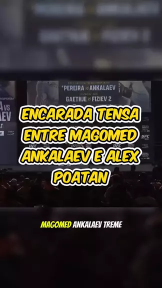 Encarada tensa entre Magomed Ankalaev e Alex Poata ...| Kwai
