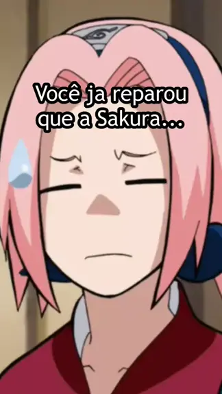 bokep naruto x sakura:você já reparou que a sakura ...| Kwai