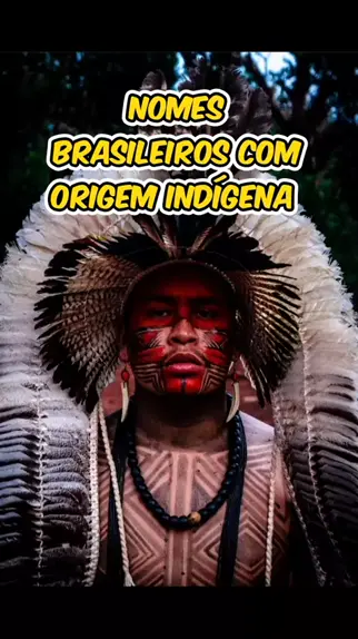 nomes indigenas femininos & nomes de origem indige - brentwooddental.com