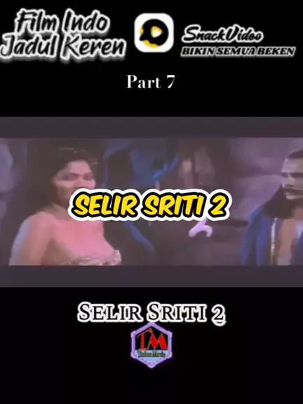selir sriti movie & selir sriti 2| Discover