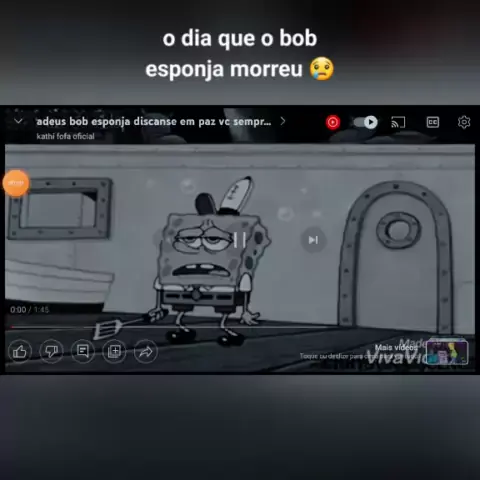 Bob Esponja Morreu? Vídeo Feito Pelos Fãs Viralizou Na Internet ...